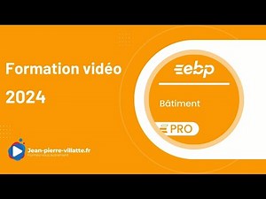 Présentation de la formation vidéo EBP Bâtiment PRO 2024
