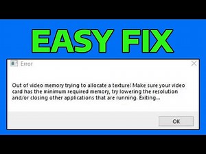 How To Fix Out of Video Memory Trying to Allocate a Texture Error (Fortnite, Valorant, etc.)