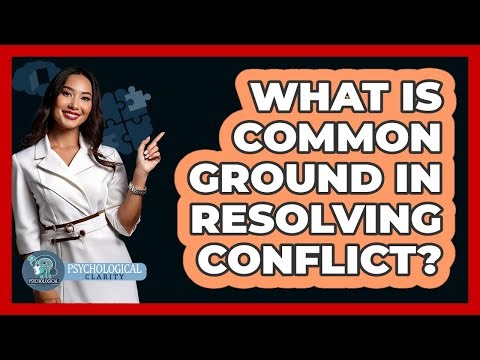 What Is Common Ground In Resolving Conflict?