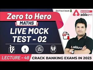 Maths Live Mock Test-02 | Maths | Adda247 Banking Classes | Lec-48