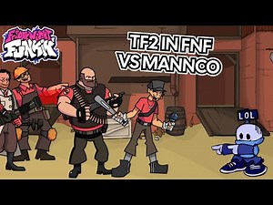 Friday Night Funkin - TF2 mod?!?!?!