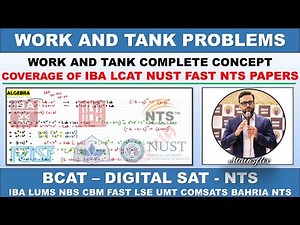 WORK AND TANK PROBLEMS | WORD PROBLEMS WORK & TANK | BCAT MATHS | SAT MATHS | LCAT MATHS | IBA NUST