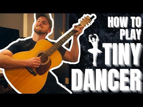 Tiny Dancer ACCURATE Guitar Tutorial (Elton John)
