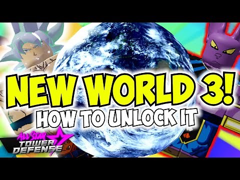 How To Unlock World 3 in All Star Tower Defense! (NEW ASTD UPDATE)