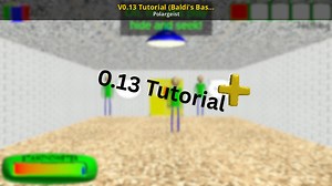 V0.13 Tutorial (Baldi's Basics level) Mod for Baldi's Basics | Baldi Mods
