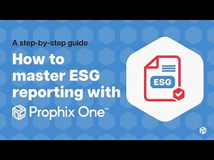 How to master ESG reporting with Prophix One™ | A step-by-step guide