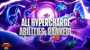 Brawl Stars Hypercharge Tier List - Best Hypercharge