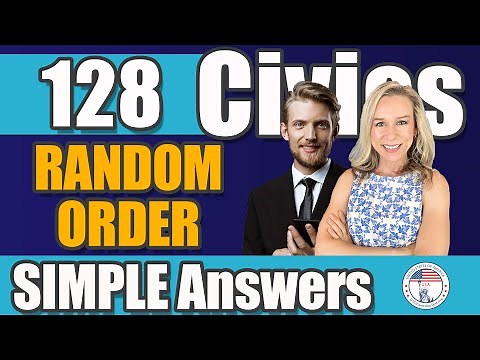 USCIS 128 Civics Questions and SIMPLE Answers in RANDOM ORDER | Officer Justin | 2025 Civics Test