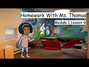 4.1 Lesson 6 Homework with Ms. Thomas