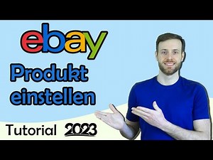 eBay Artikel einstellen 2023 Anleitung - eBay Angebot im Verkäuferkonto erstellen Tutorial