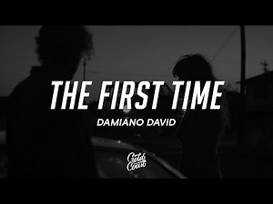 Damiano David - The First Time (Lyrics)