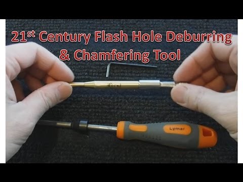 21st Century Flash Hole Deburring and Chamfering Tool