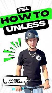 How to Do an Unless on a Scooter! (Beginner Tutorial)