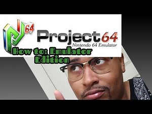 Project64 Tutorial 2023 - How to Emulator Edition