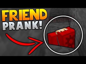PRANKING MY FRIEND IN MINECRAFT!