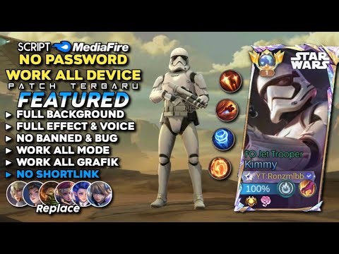 Script Skin Kimmy Star Wars First Order Jet Trooper No Password | Full Effect Voice - Patch Terbaru
