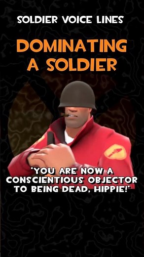 Soldier - Dominating a Soldier [TF2 Voice Lines]