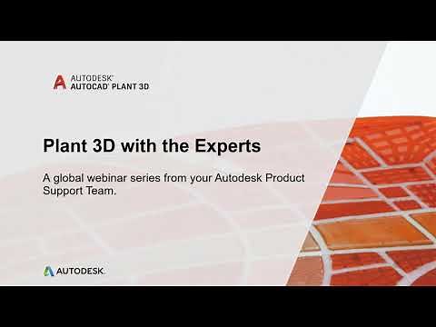 Plant 3D with the Experts: Catalog Builder | AutoCAD Plant 3D