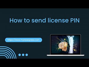 How to send license PIN to myTaxExpress support