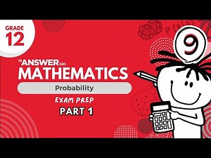 GRADE 12 MATHS PROBABILITY – Exam Prep (PART 1) #9