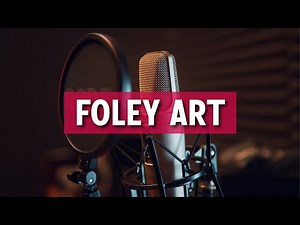 The Magic of Making Sound | The art of Foley | All about sound effects and foley artists | IN2ART