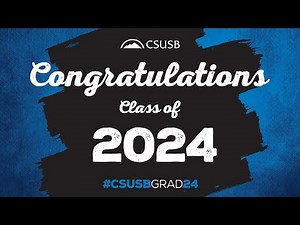 CSUSB Spring Commencement 2024 - College of Social and Behavioral Sciences