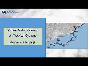 Tropical Cyclone - Motion and Tracks (I)
