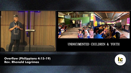 "Overflow" (Philippians 4:15-19) Rev. Rhenald Lagrimas | International Bible Church-Hulo