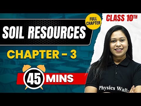 SOIL RESOURCES in 45 Mins | Complete Chapter Mind Map | Class 10 ICSE GEOGRAPHY