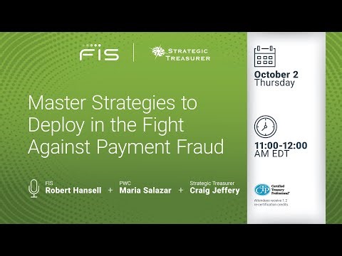 FIS - Master Strategies to Deploy in the Fight Against Payment Fraud