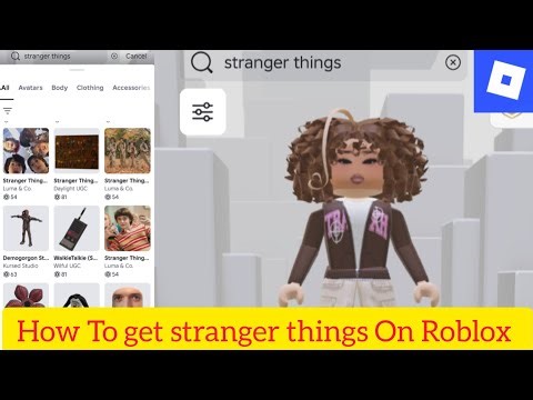 How To get stranger things On Roblox