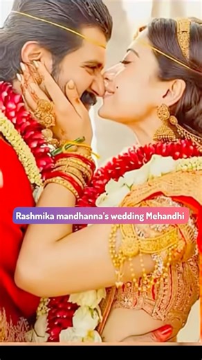 Rashmika Mandanna wedding mehandi 🌸🌸🌹🪷🌷### Mehandhi ### Rashmika mandanna ##
