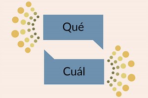 Discover the Difference Between 'Qué' and 'Cuál' In Spanish