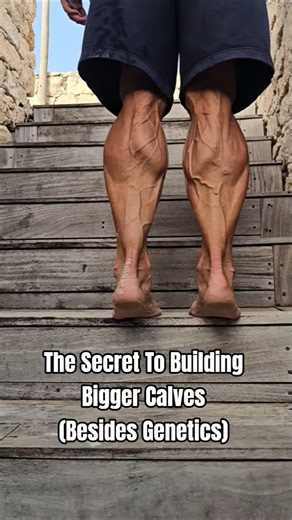 The Secret To Building Bigger Calves (Besides Genetics)