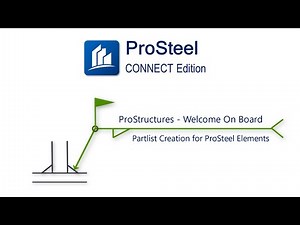 ProStructures On-board Video Guide | 07-Partlist Creation for Steel Elements