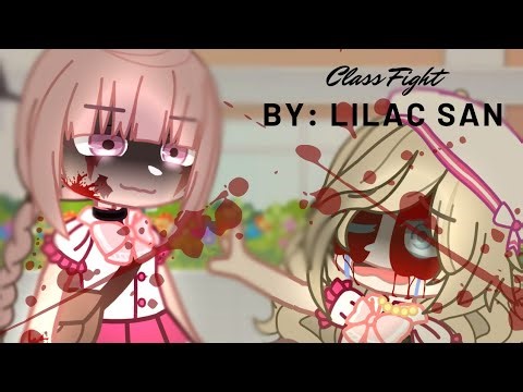/Gacha Music Video/ Class fight ||° By: Melanie Martinez||° 🏫🎒...💗