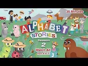 Alphabet Stories Letters A to Z Compilation Season 2 ( @PopartsCa )