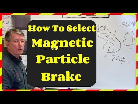 How To Select a Magnetic Particle Brake / Clutch