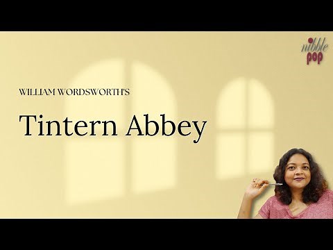 Tintern Abbey | William Wordsworth - Line by Line Explanation