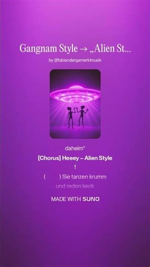 Gangnam Style → „Alien Style“ Thema Aliens UFO
