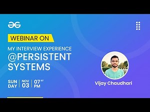 Webinar | My Interview Experience at Persistent Systems