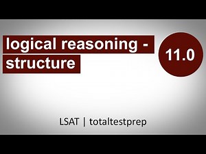 11.00 - Logical Reasoning - Argument Structure Question Types