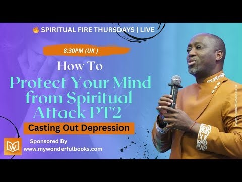 🔥 SPIRITUAL FIRE THURSDAYS - Casting Out Depression | With Master Prophet Climate