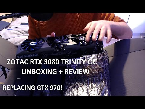 Zotac RTX 3080 Trinity OC - User Experience Review
