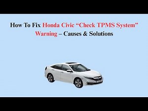How To Fix Honda Civic “Check TPMS System” Warning – Causes & Solutions