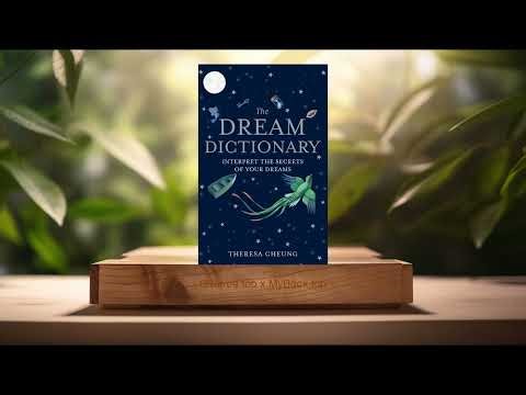 [Review] The Dream Dictionary (Theresa Cheung) Summarized