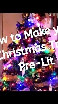 How to make your Christmas tree a pre-lit tree
