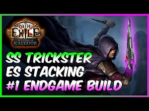 The Best Endgame Build SS Trickster ES Stacking - IMMORTAL - Path of Exile 3.25 Settlers of Kalguur