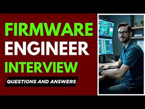 Top 20 Firmware Engineer Interview Questions And Answers for 2025