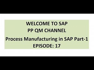 Episode 17:- Process Manufacturing in SAP Production Planning Pat-1. #sap #sappp #s4